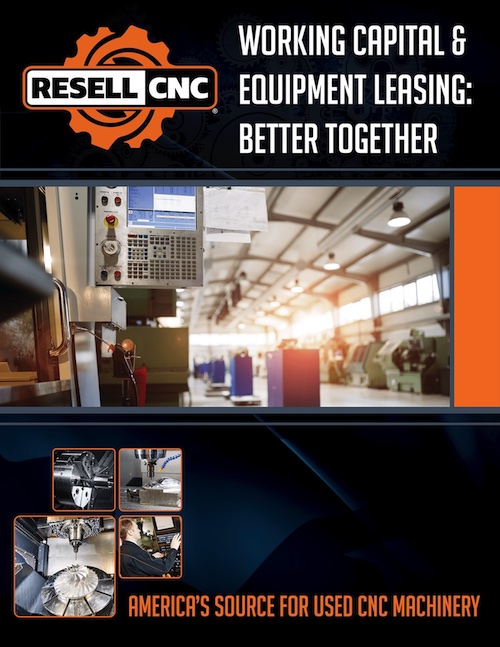 Finance Used CNC Machines - Used CNC Financing | Resell CNC